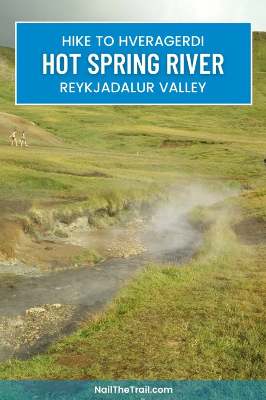Hveragerdi Hot Spring River Hike in Iceland | Nail the Trail